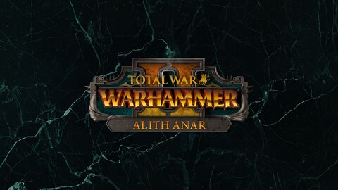 Total War: WARHAMMER II - Alith Anar for Free - Epic Games Store