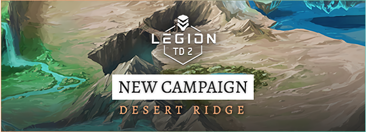 Legion TD 2 - Desert Ridge Campaign – Epic Games Store