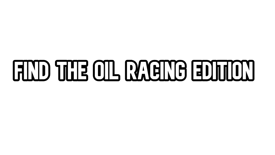 Find the Oil Racing Edition | Download and Buy Today - Epic Games Store
