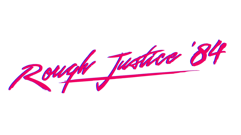 Rough Justice: '84 | Bugün Satın Al ve İndir - Epic Games Store