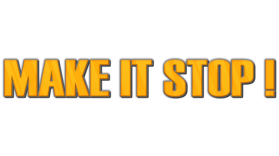 Make It Stop! | Baixe e compre hoje - Epic Games Store