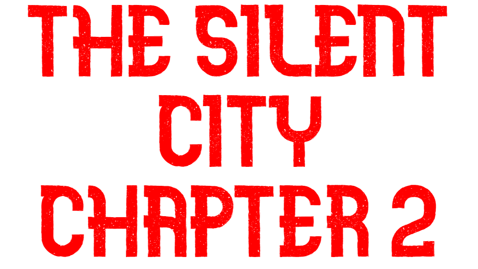 THE SILENT CITY CHAPTER 2 | Download and Buy Today - Epic Games Store