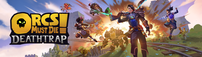 Orcs Must Die! Deathtrap 출시 예정 - Epic Games Store