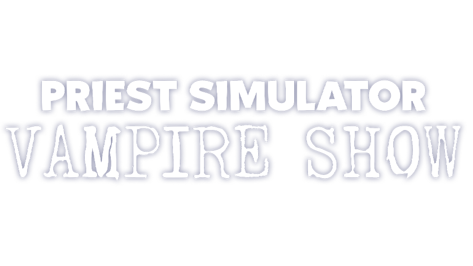 Priest Simulator: Vampire Show | Baixe e compre hoje - Epic Games Store