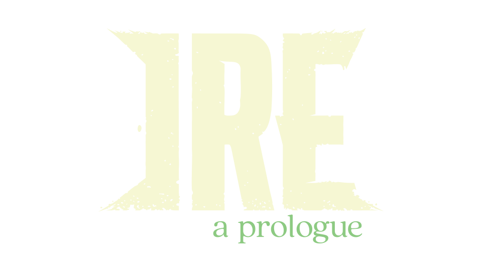 Ire: A Prologue próximamente - Epic Games Store