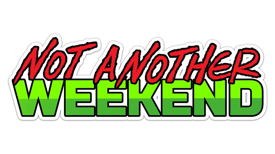 Not Another Weekend | Download and Buy Today - Epic Games Store