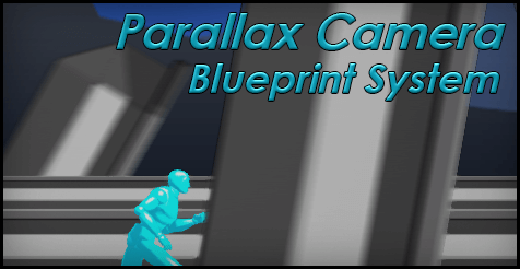 Parallax Camera Blueprint System in Blueprints - UE Marketplace