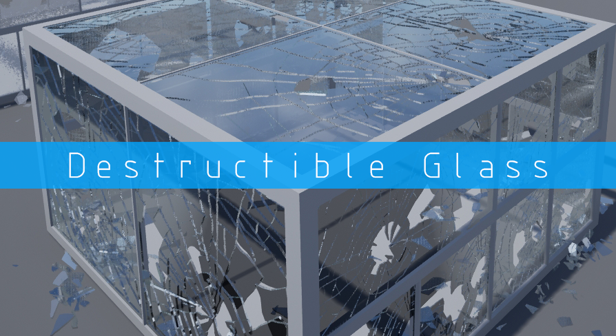 Destructible Glass in Blueprints - UE Marketplace