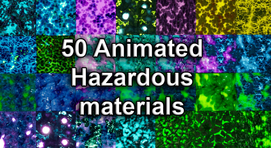50 Animated Hazardous Materials in Materials - UE Marketplace