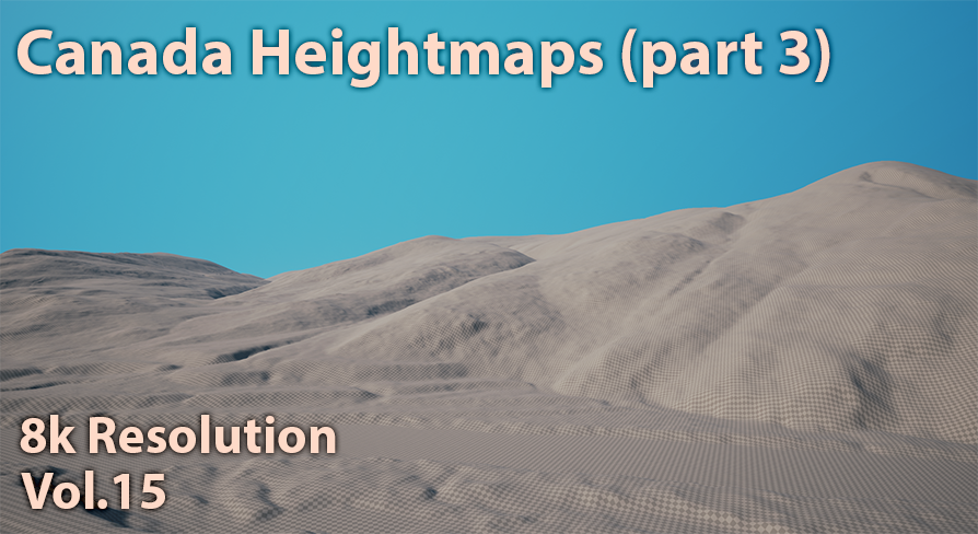 8K Canada Heightmaps (part 3)：テクスチャー - UE マーケットプレイス