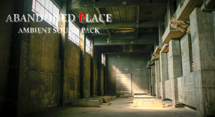 Abandoned Place Ambient Sound Pack #4 in Music - UE Marketplace
