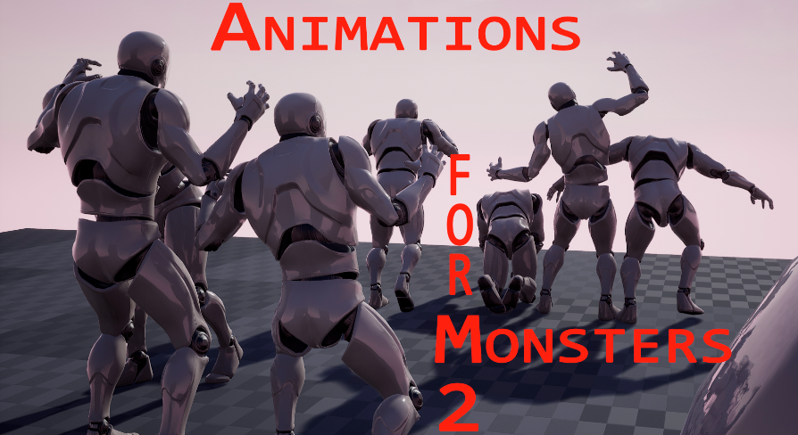 在动画创建的Animations for Monsters 2 - 虚幻引擎商城