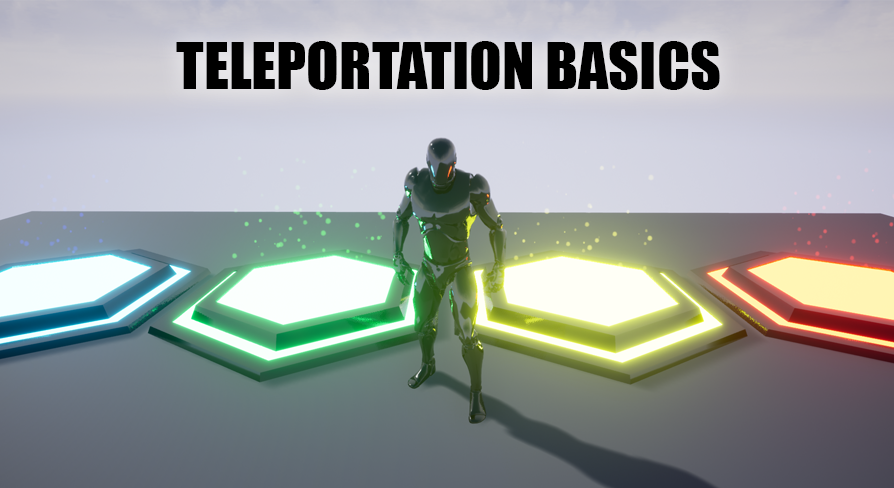 Basic Teleport System in Blueprints - UE Marketplace