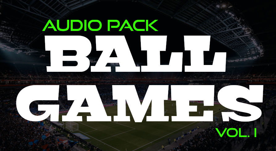 Ball Games - Audio Pack in Sound Effects - UE Marketplace