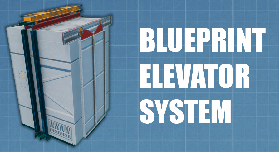 Blueprint Elevator System in Blueprints - UE Marketplace