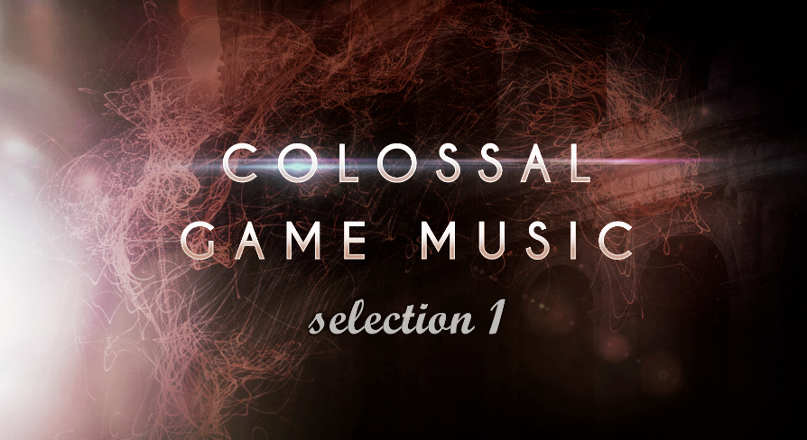 Colossal Game Music Selection 1, 카테고리 음악 - UE 마켓플레이스