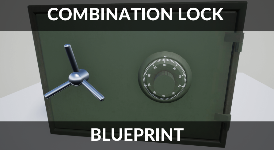 Combination Lock in Blueprints - UE Marketplace