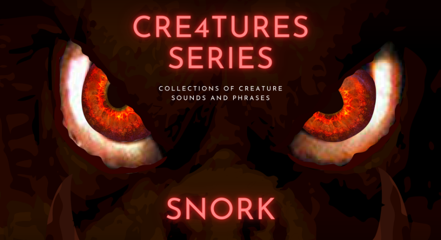 Cre4tures - Snork: Creature Sounds and Phrases, 카테고리 사운드 이펙트 - UE 마켓플레이스