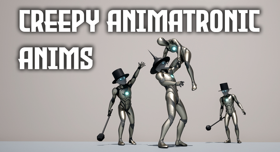 在动画创建的Creepy Animatronic Anims - 虚幻引擎商城