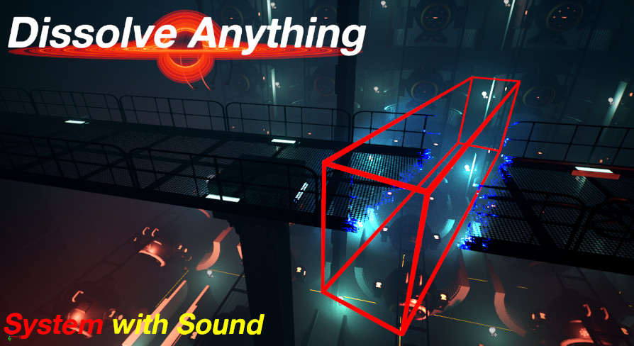 在蓝图创建的Dissolve Anything - 虚幻引擎商城