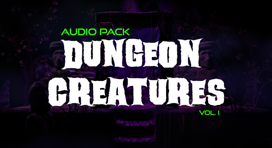 Dungeon Creatures - Audio Pack in Sound Effects - UE Marketplace