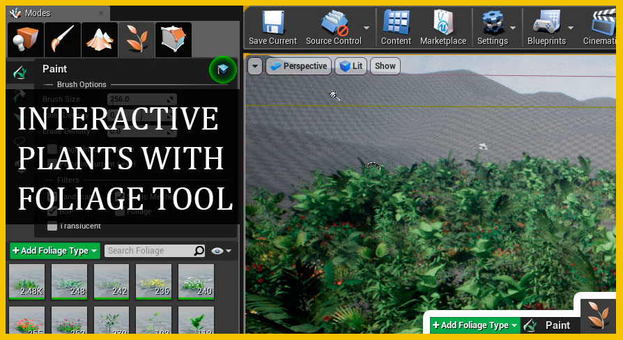 Foliage Tool with Physics Interactive Dynamic Plants in Props - UE ...