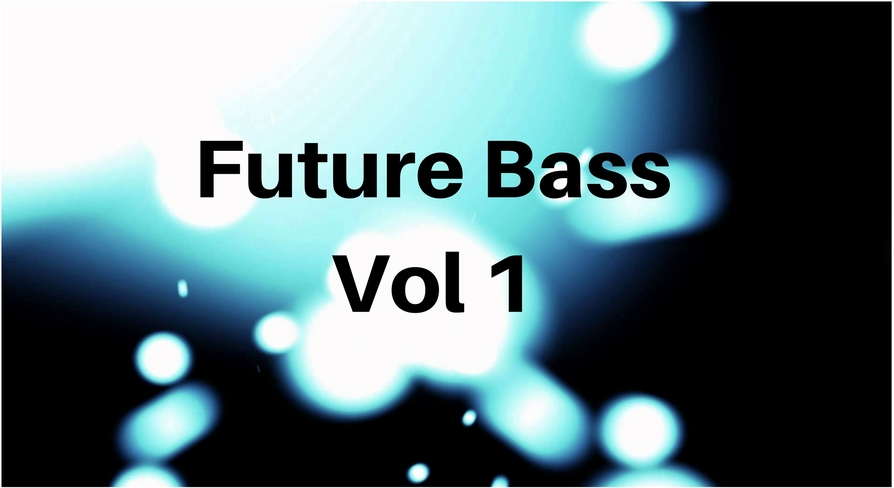 Future Bass Vol 1 in Music - UE Marketplace