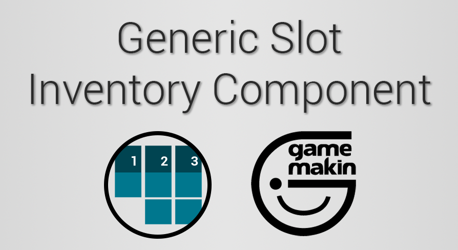 Generic Slot Inventory Component in Blueprints - UE Marketplace