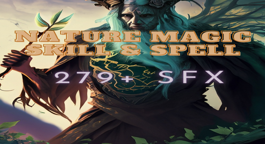 Nature Magic Skill Spell Sound Pack in Sound Effects - UE Marketplace