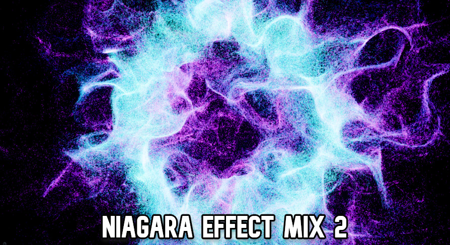 Niagara Effect Mix 2 in Visual Effects - UE Marketplace