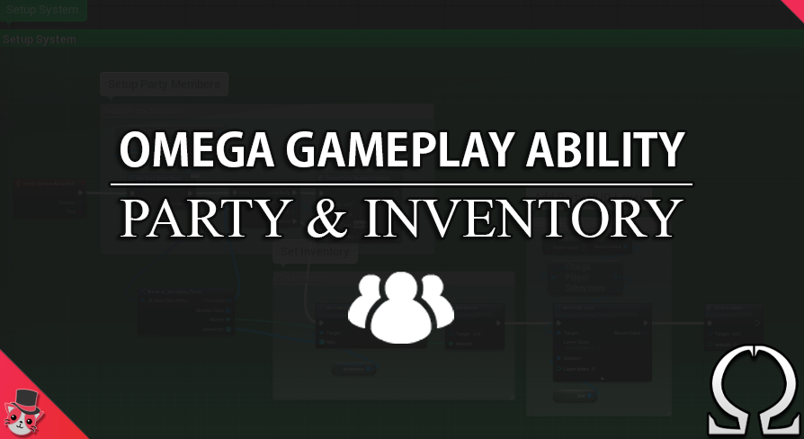 Party & Inventory (Omega Gameplay System) in Blueprints - UE Marketplace