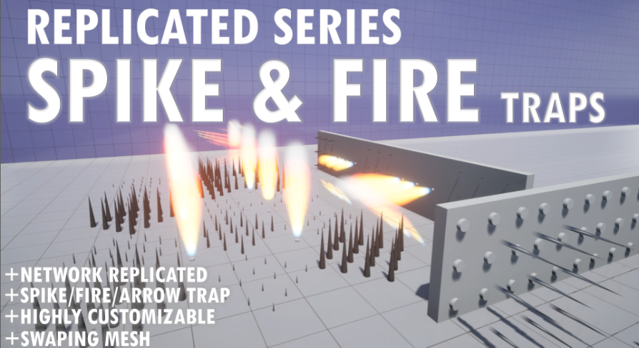 Replicated Series : Spike/Fire Traps in Blueprints - UE Marketplace