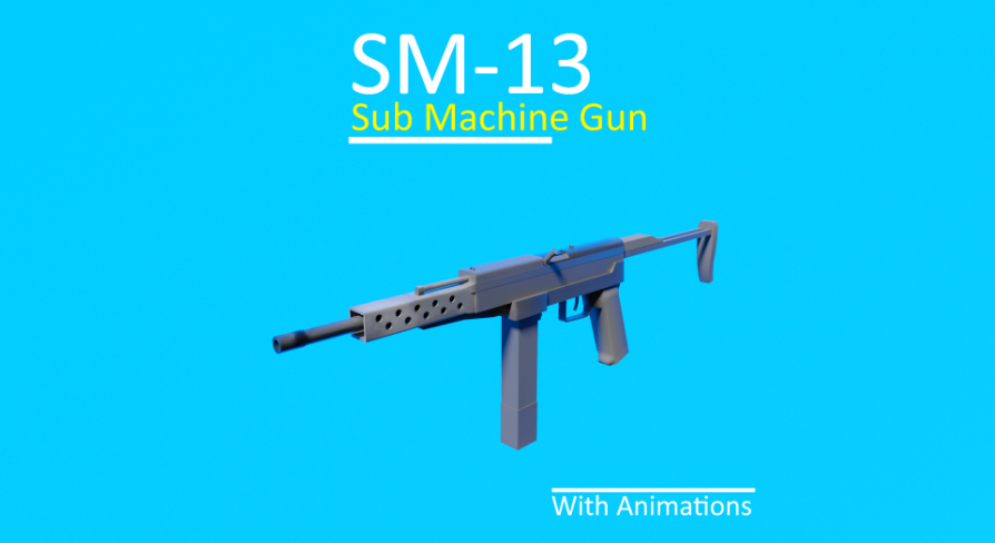 Rigged Sub Machine Gun Game Asset SM 13 with Animations in Weapons - UE ...