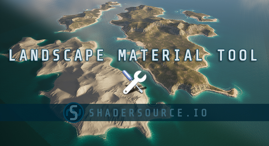SHADERSOURCE - Landscape Material Tool in Code Plugins - UE Marketplace