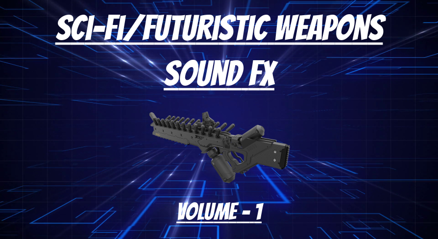 Sci - Fi/Futuristic Weapons Sound Fx Pack - Volume One in Sound Effects - UE Marketplace