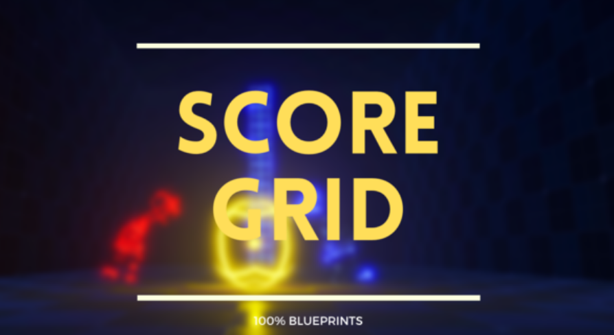 Score Grid in Blueprints - UE Marketplace