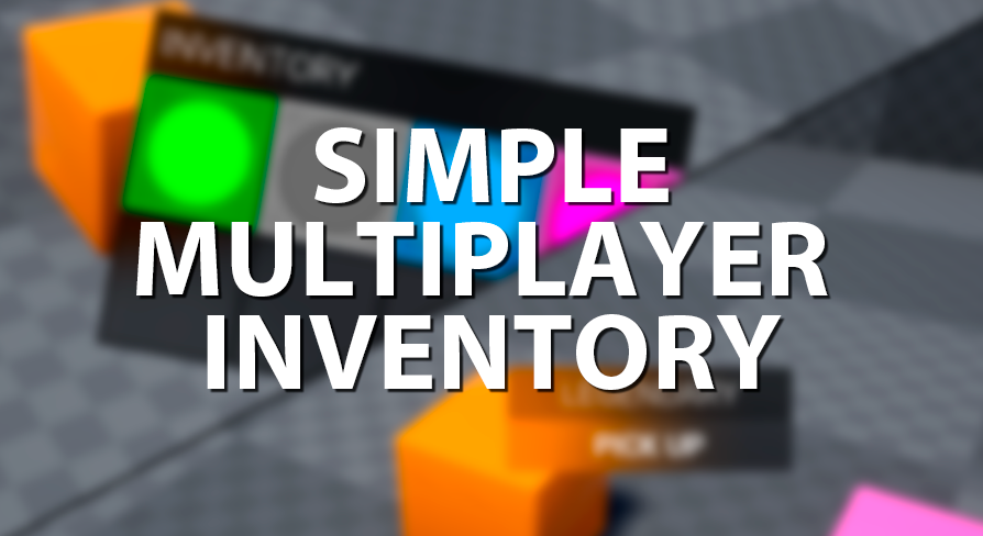 Simple Multiplayer Inventory in Blueprints - UE Marketplace