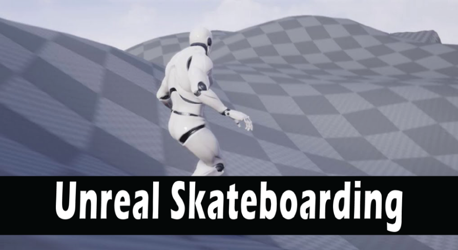 Skateboarding System In Blueprints Ue Marketplace