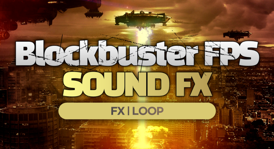 Sound Of BlockbusterFPS in Sound Effects - UE Marketplace