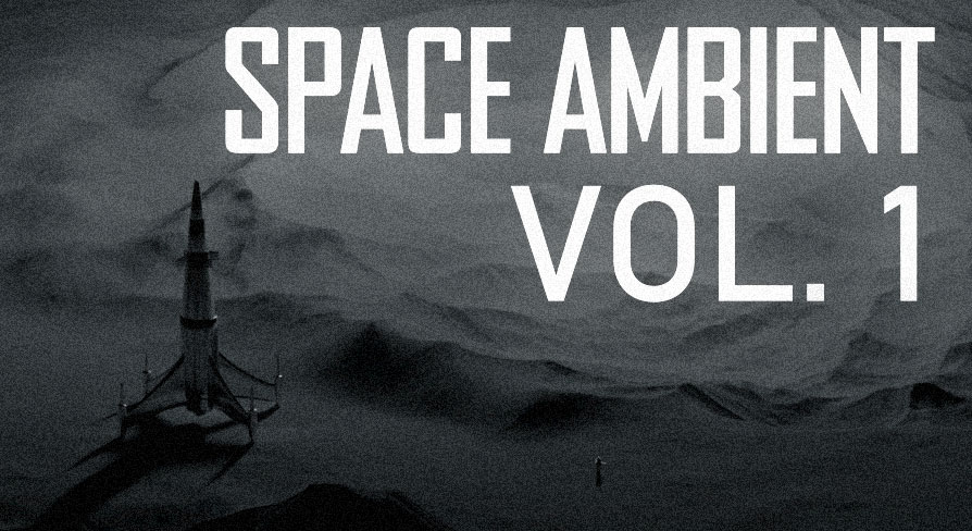 Space ambient - Vol. 1 in Music - UE Marketplace