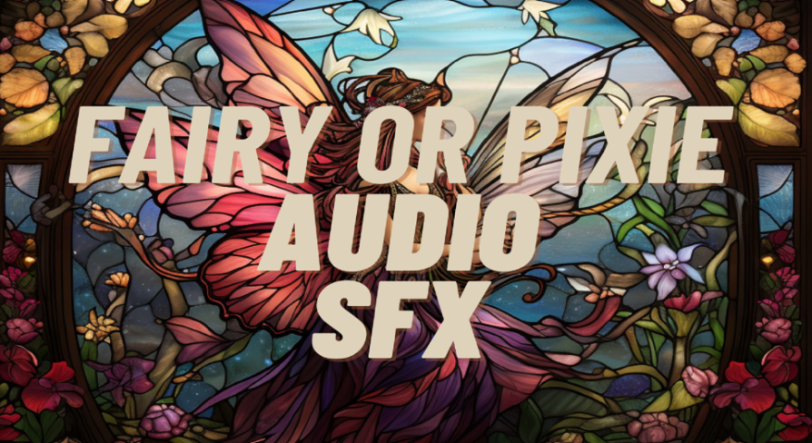 在音效创建的The Fairy/Pixie Audio Pack - 虚幻引擎商城