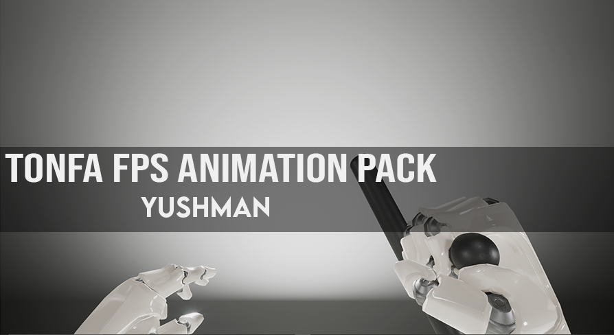 Tonfa FPS Animation Pack in Animations - UE Marketplace