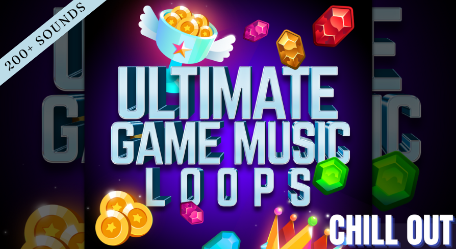 Ultimate Game Music Loops - Chill Out, 카테고리 음악 - UE 마켓플레이스