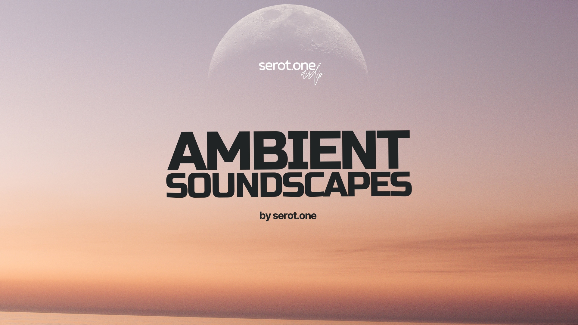 在音乐创建的AMBIENT SOUNDSCAPES by serot.one - 虚幻引擎商城