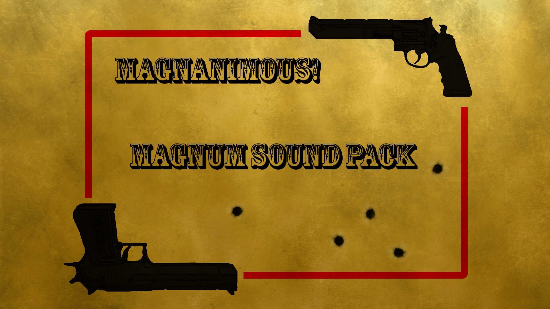 Magnanimous! Magnum Sound Pack in Sound Effects - UE Marketplace