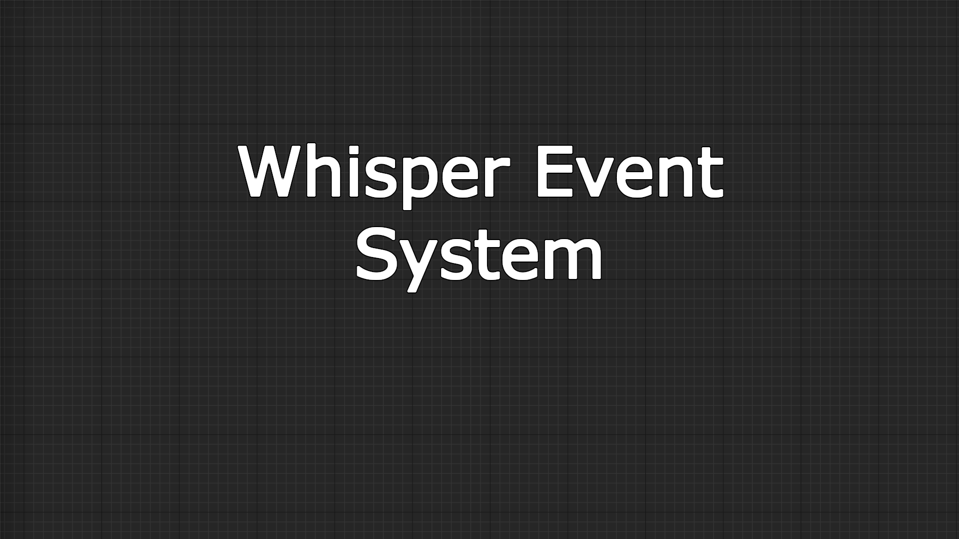 Whisper Event System – ASSET CLOUD Whisper Event System – ASSET CLOUD