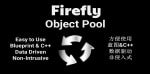 Firefly Object Pool in Code Plugins - UE Marketplace